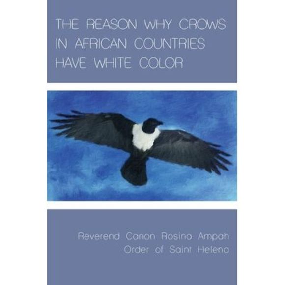 Rosina Ampah | Other | The Reason Why Crows In African Countries Have ...
